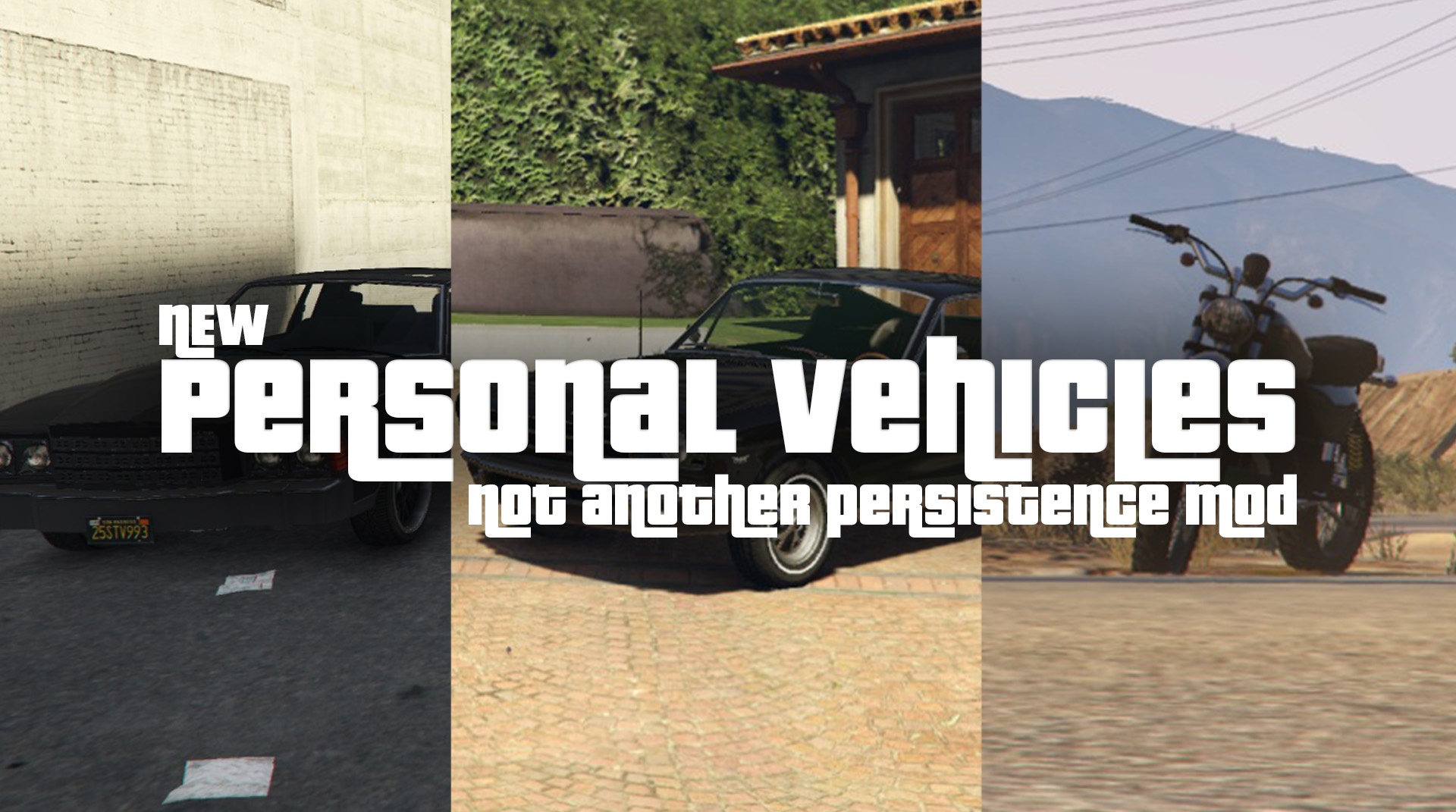 Not another persistence mod (New Personal vehicles) V1.5 – GTA 5 mod